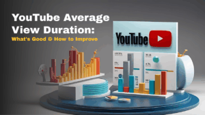 YouTube Average View Duration: What's Good & How to Improve - Your ...