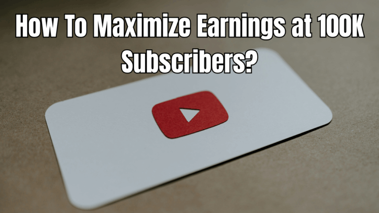 YouTube Earnings Explained: How Much a 100K Subscriber Channel Actually ...